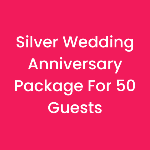 Silver Wedding Anniversary Package For 50 Guests – bubblescrew.com